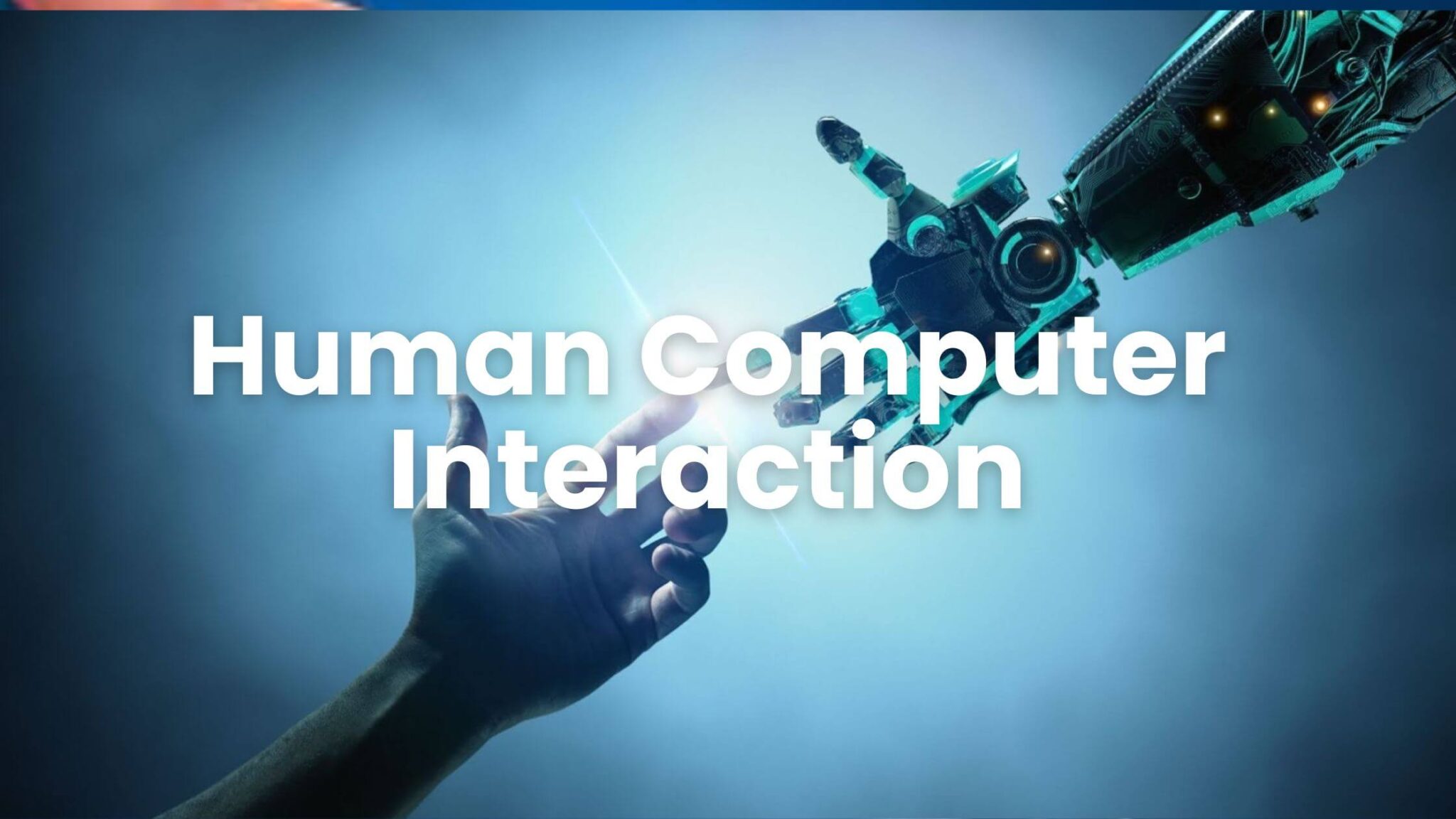 What is Human Computer Interaction? - SCJ