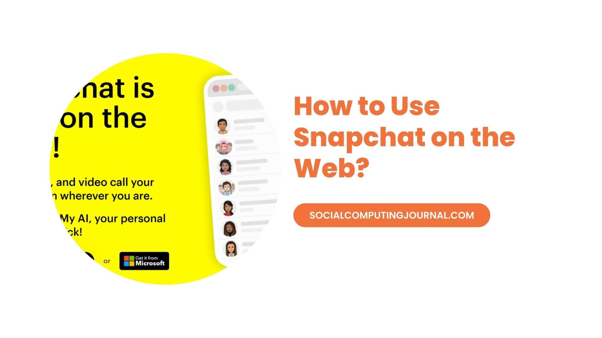 How to Use Snapchat on the Web? A Comprehensive Guide - SCJ