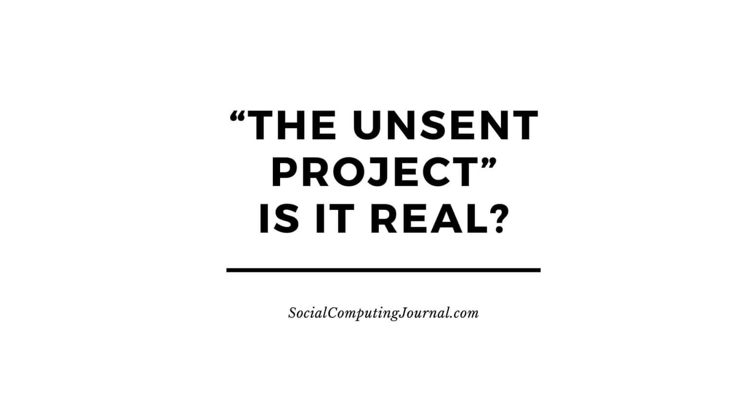 The Unsent Messages Project: A Comprehensive Guide